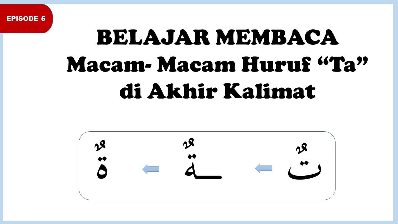 BELAJAR MACAM-MACAM HURUF TA' #eps_5 - YouTube
