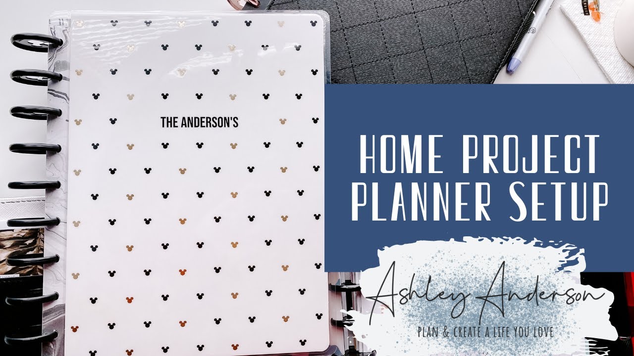 HOME PROJECT PLANNER SETUP | USING HAPPY NOTES & Mickey Mouse COVER ...