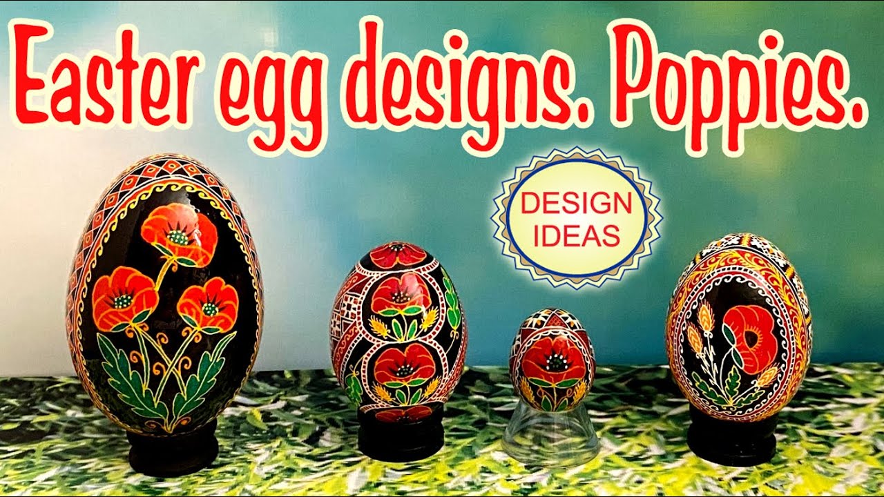 Poppies on Easter egg. Pysanky with Poppies art. - YouTube