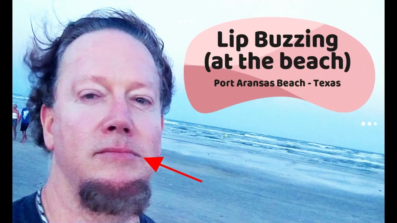 Trumpet Lip Buzzing (AT THE BEACH!) Port Aransas TX - YouTube