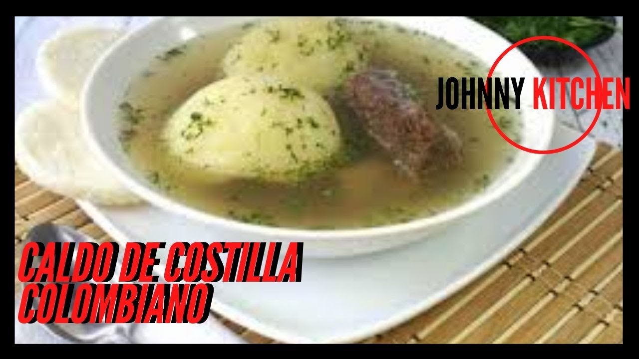 caldo de costilla colombiano - YouTube