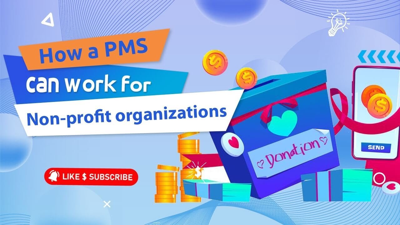 How a PMS can work for Non profit organizations - YouTube