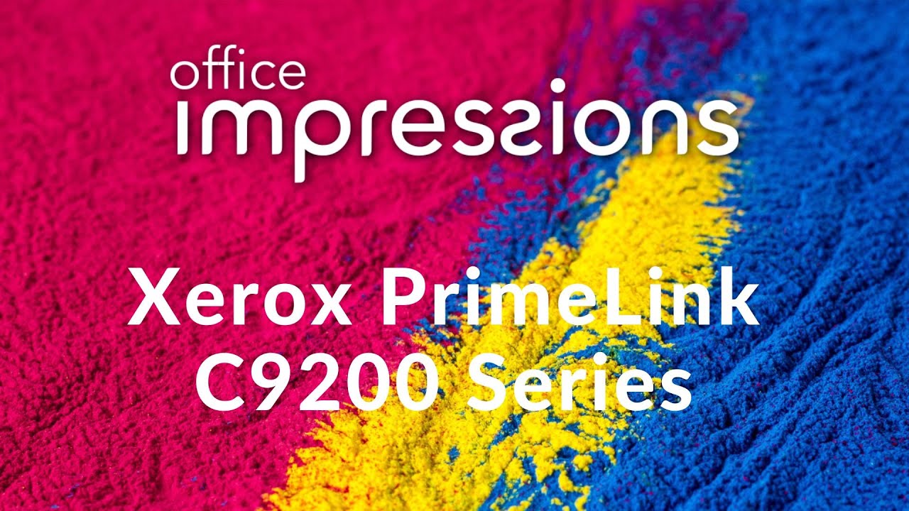 Office Impressions introduces the Xerox PrimeLink C9200 Series - YouTube