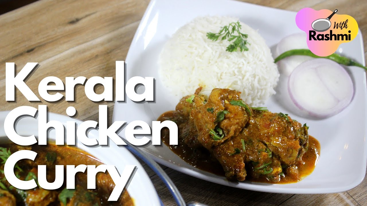 Chicken Curry | Kerala chicken | Chicken curry recipe | Coconut chicken ...