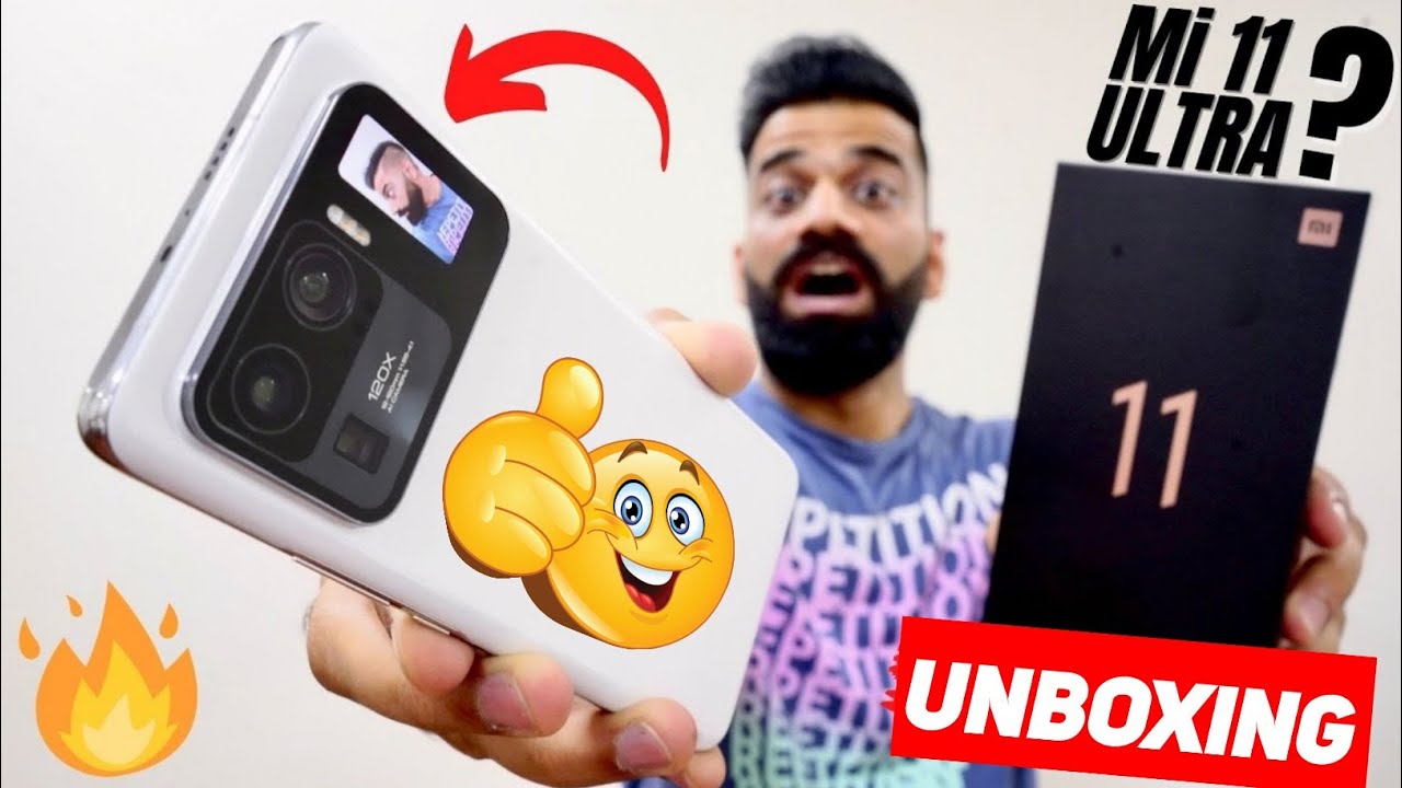 Mi 11 Ultra Unboxing & First Look - True Ultra Flagship SuperPhone - By ...