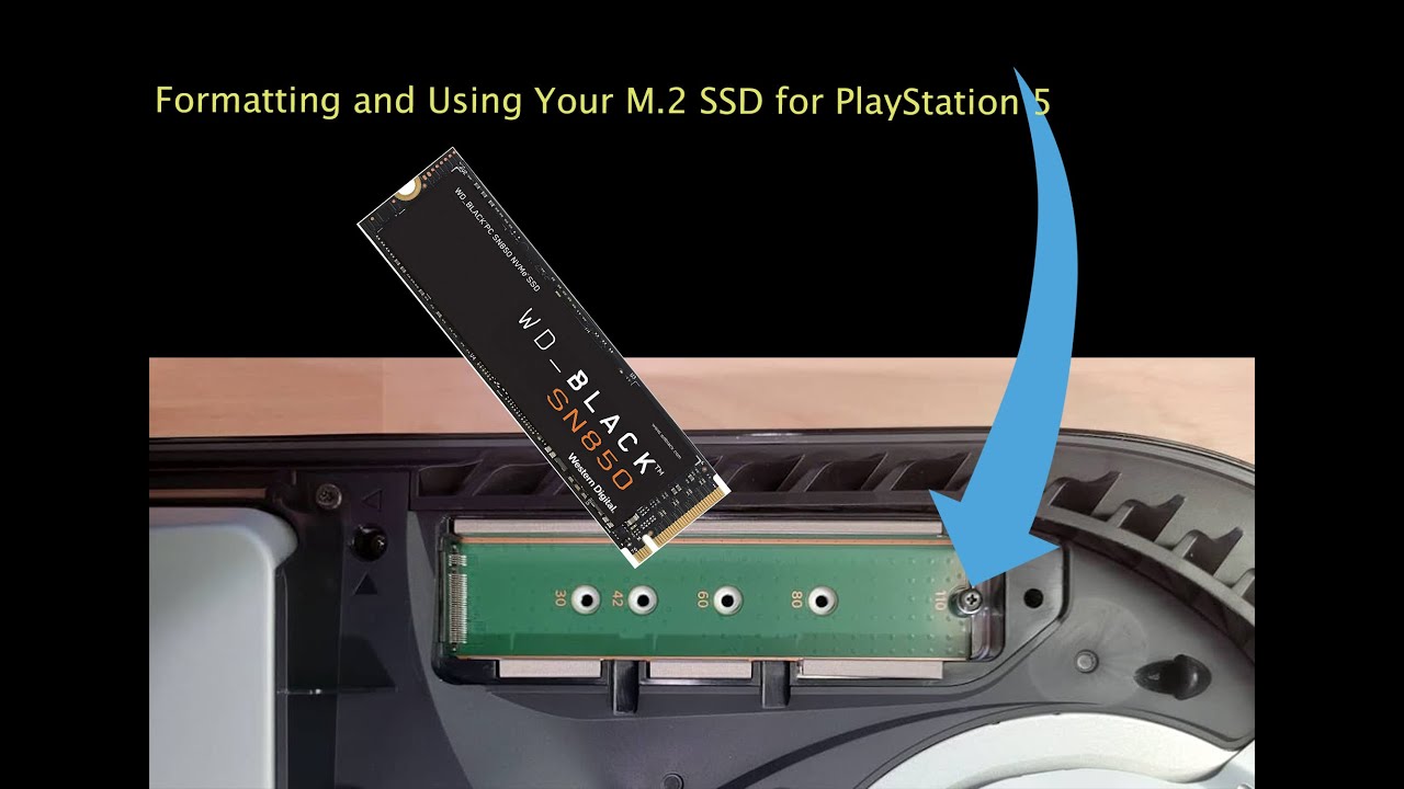 Formatting and Using Your M 2 SSD for Playstation 5 (PS5 System ...