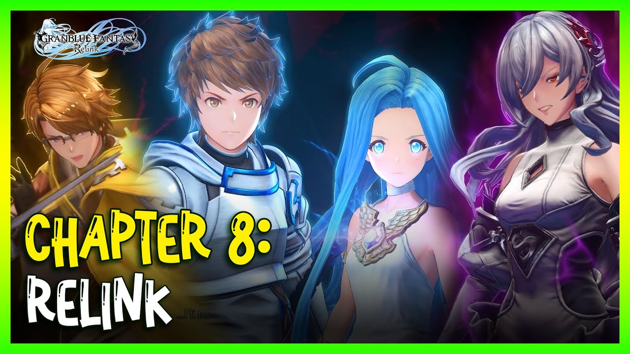 Granblue Fantasy: Relink Chapter 8 Gameplay - YouTube
