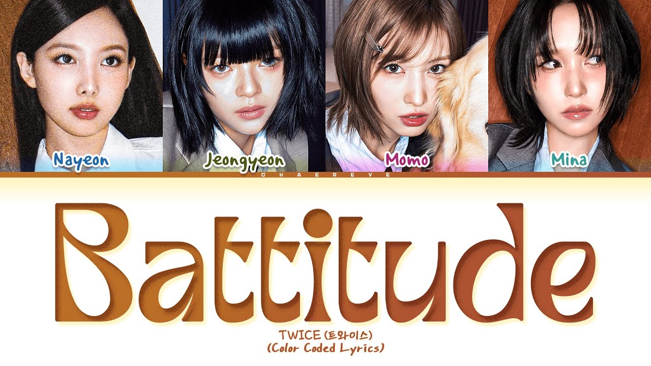 TWICE BATTITUDE Lyrics (Color Coded Lyrics) - YouTube