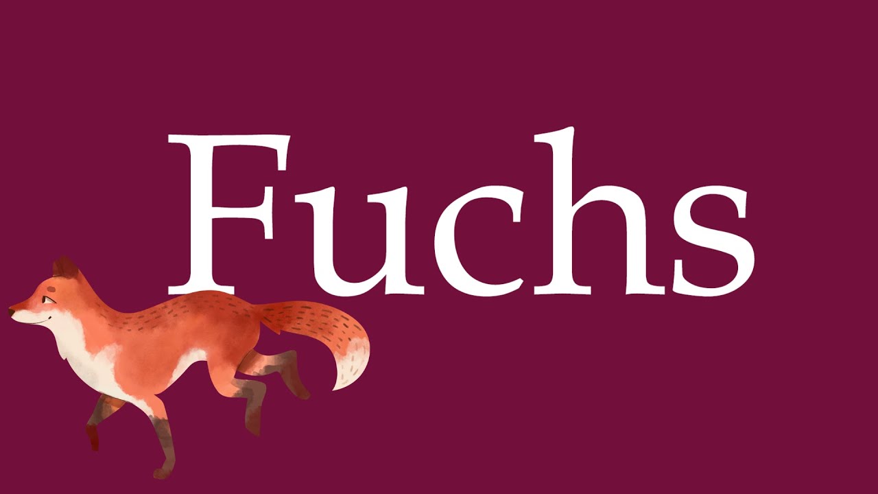 How to Pronounce ''Fuchs'' (Fox) Correctly in German - YouTube