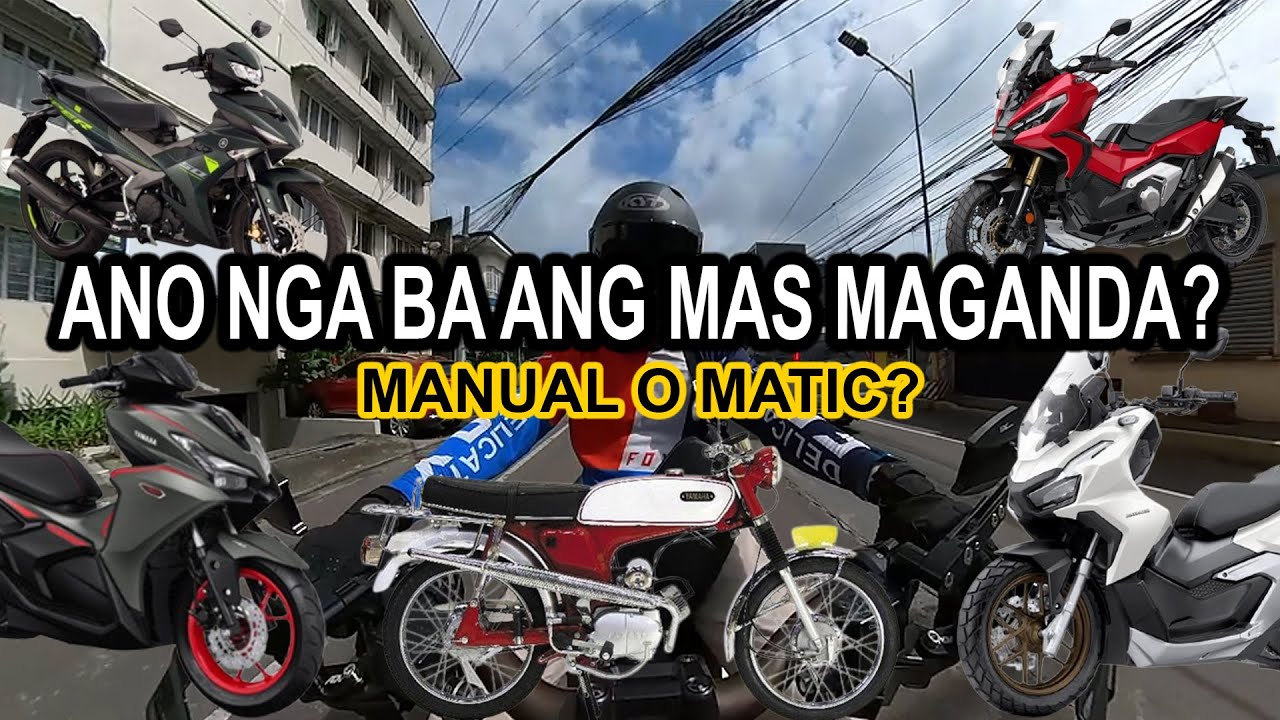 EPISODE 4 - ANO NGA BA ANG MAS MAGANDA? MANUAL O MATIC NA MOTOR? - YouTube