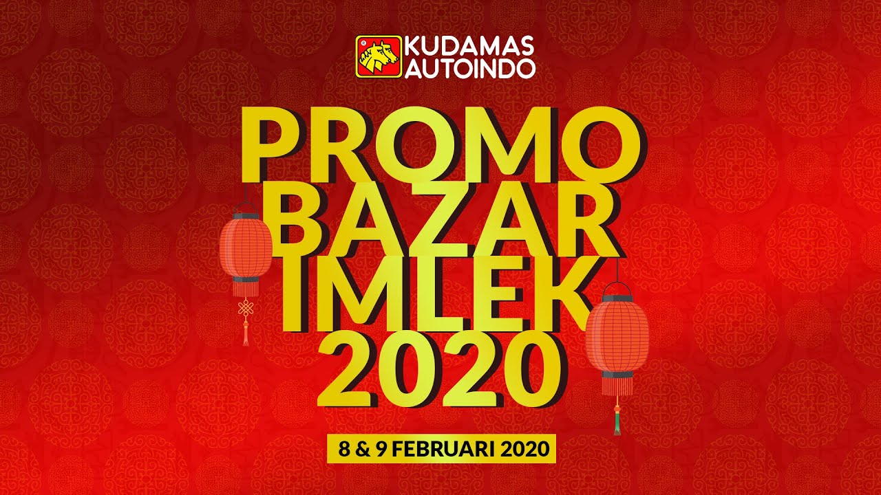 Promo Bazar Imlek 2020 - Kudamas Autoindo - YouTube