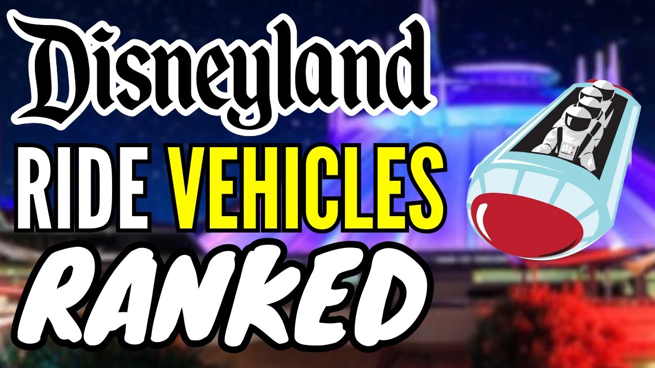 Top 10 Ride Vehicles at Disneyland! - YouTube