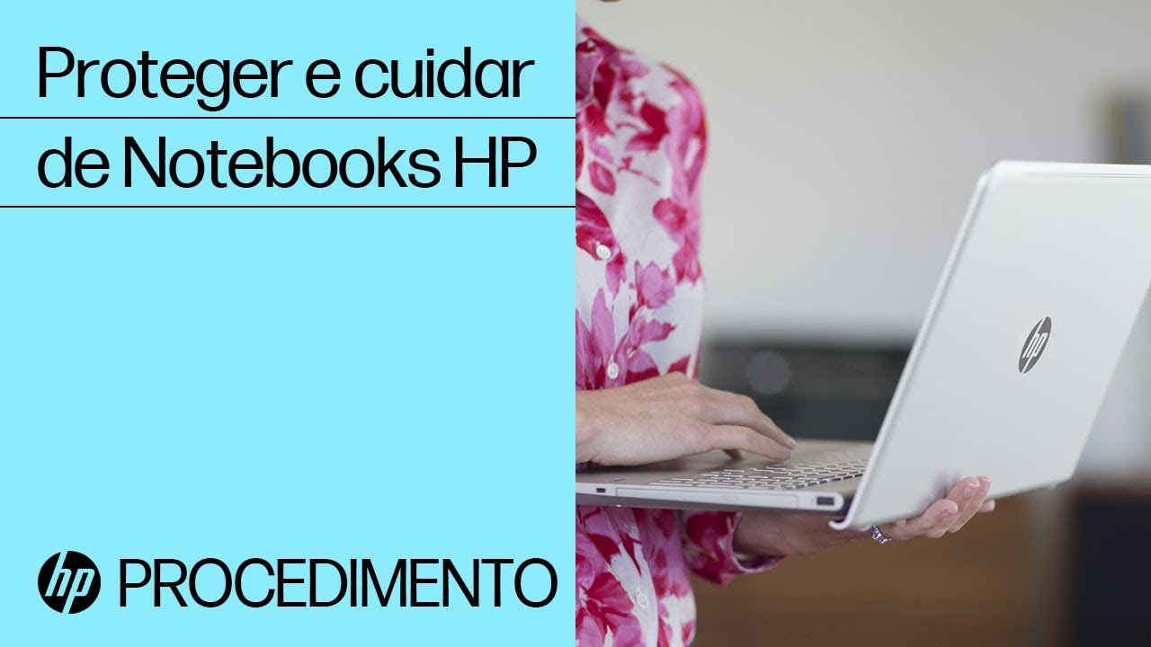 Como proteger e cuidar do seu notebook HP | Notebooks HP | HP Support ...