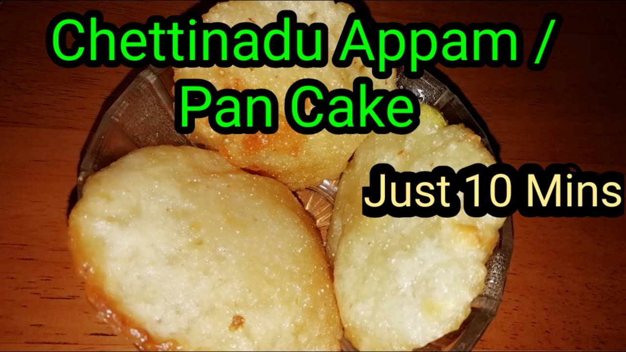 APPAM / PAN CAKE | Chettinadu Special Appam | Sweet Appam | Rawa Maida ...