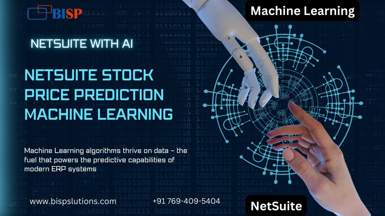 NetSuite Machine Learning Integration | NetSuite Stock Price Prediction ...