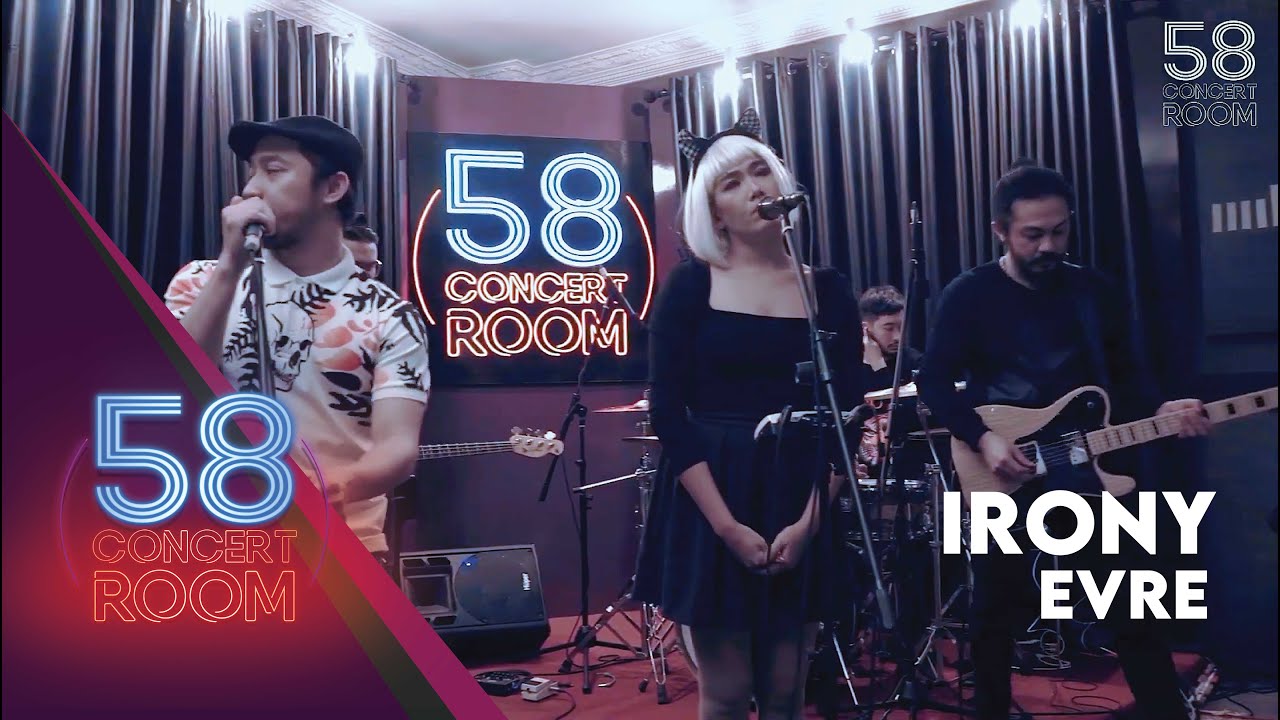 Irony - EVRE (Live at 58 Concert Room) - YouTube