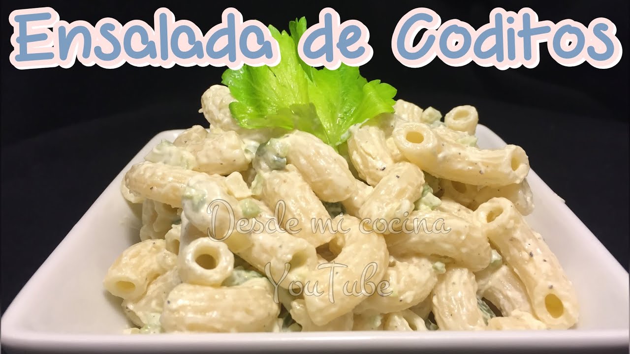 ENSALADA DE CODITOS / Ensalada Fria / Macaroni Salad - DESDE MI COCINA ...