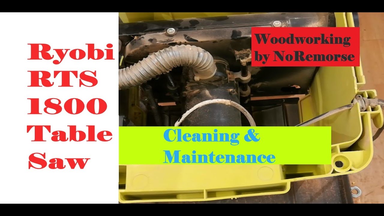 Cleaning and maintaining my Ryobi RTS-1800 Table Saw - YouTube