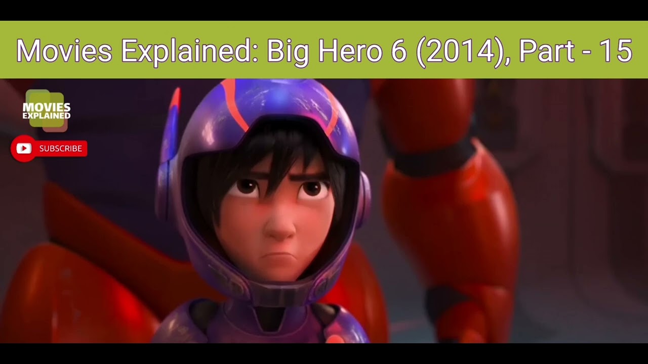 Movies Explained: Big Hero 6 (2014), Part - 15 - YouTube