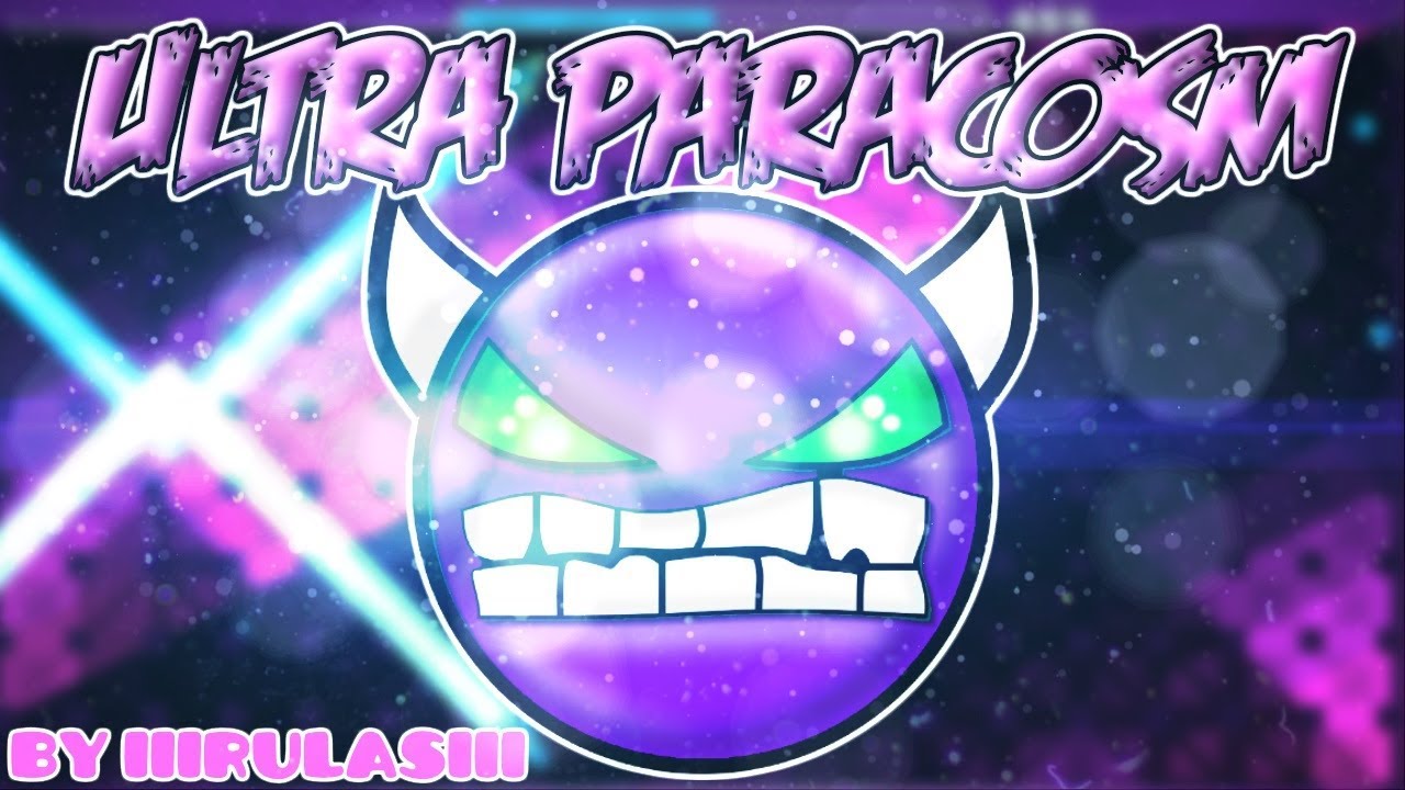 Ultra Paracosm Complete | 100% | Geometry Dash - YouTube