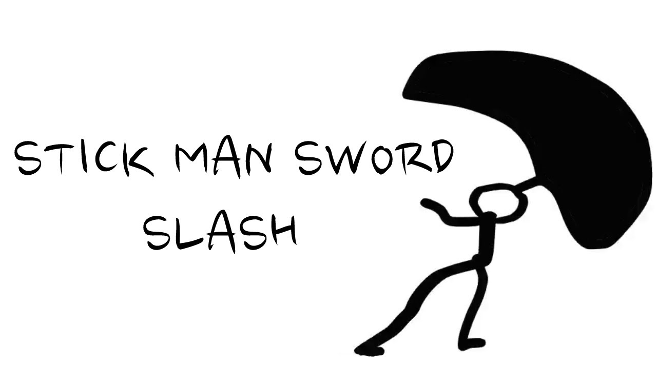 Stickman - Sword Slash - YouTube