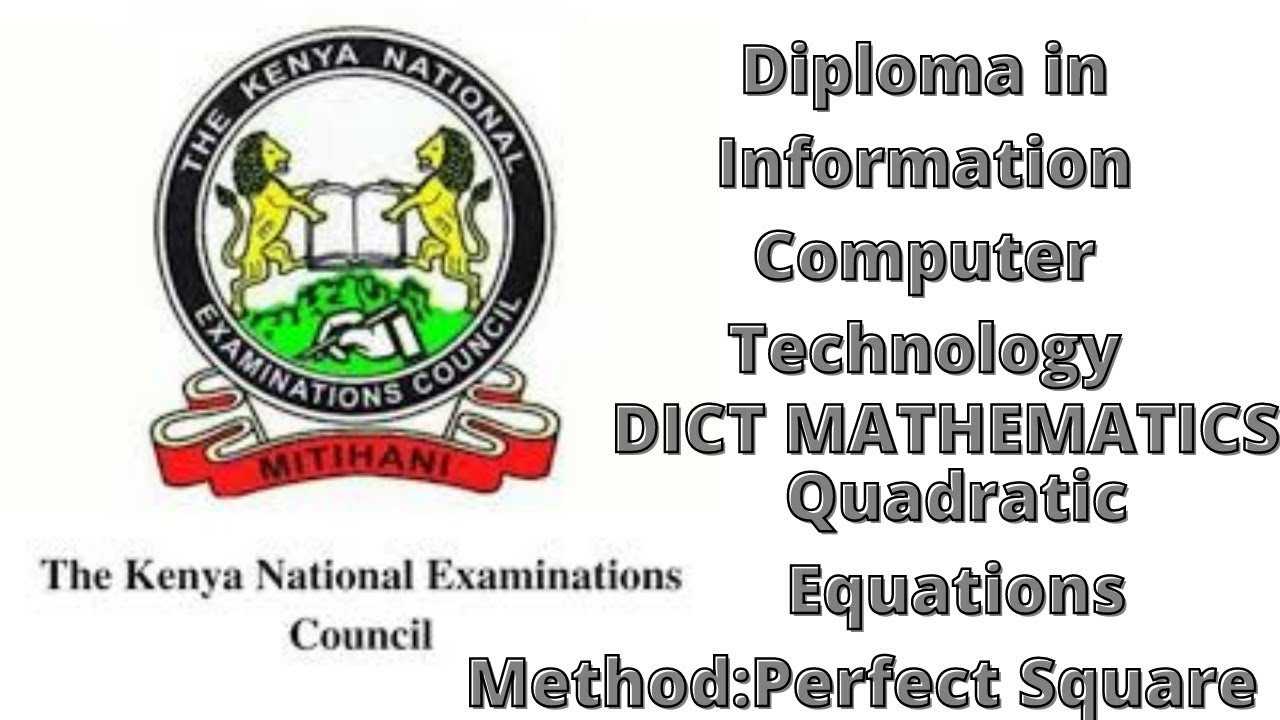 KNEC DICT Mathematics Quadratic Equations. - YouTube