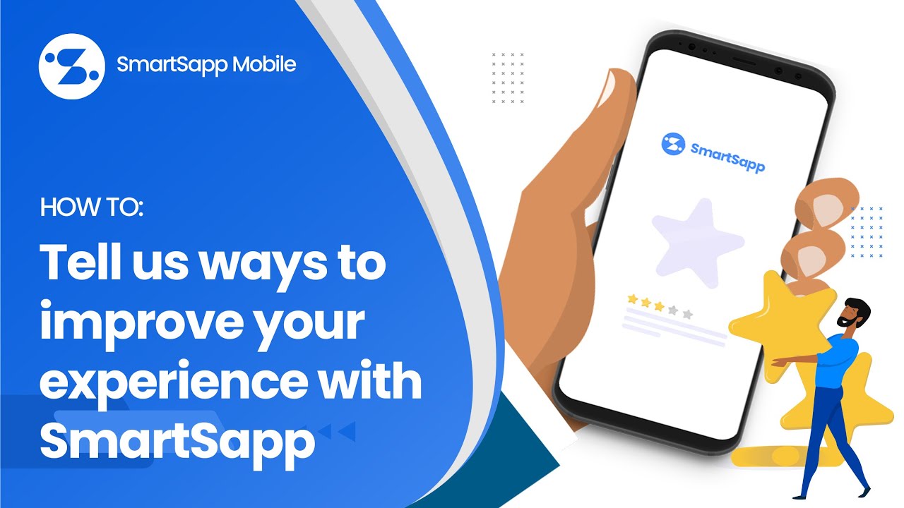 How To Tell Us Ways to Improve SmartSapp - YouTube