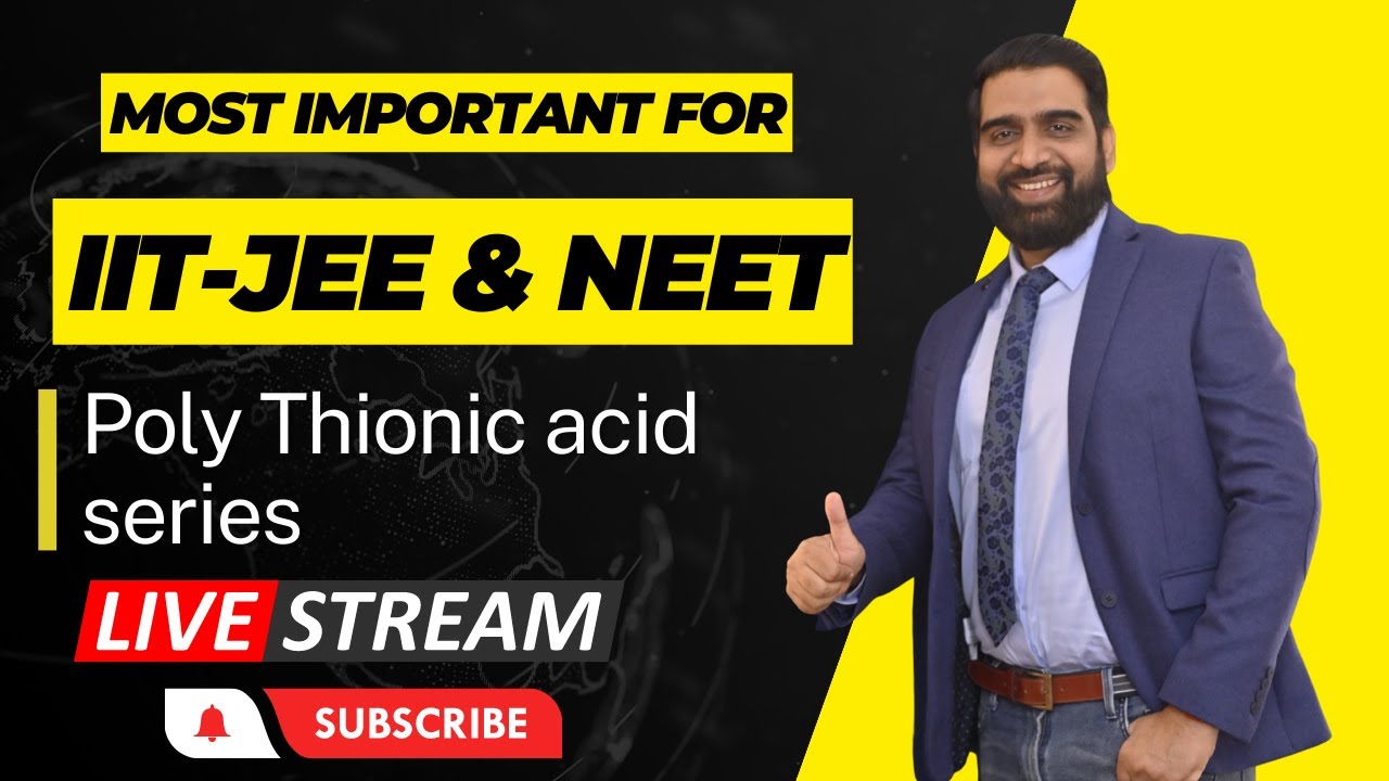 🟢LIVE I Chemistry Class I Poly Thionic acid series | Arvind Tripathi ...