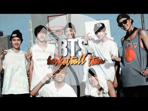 BANGTAN BOYS || BASKETBALL TEAM