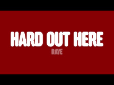 RAYE - Hard Out Here (Lyrics)