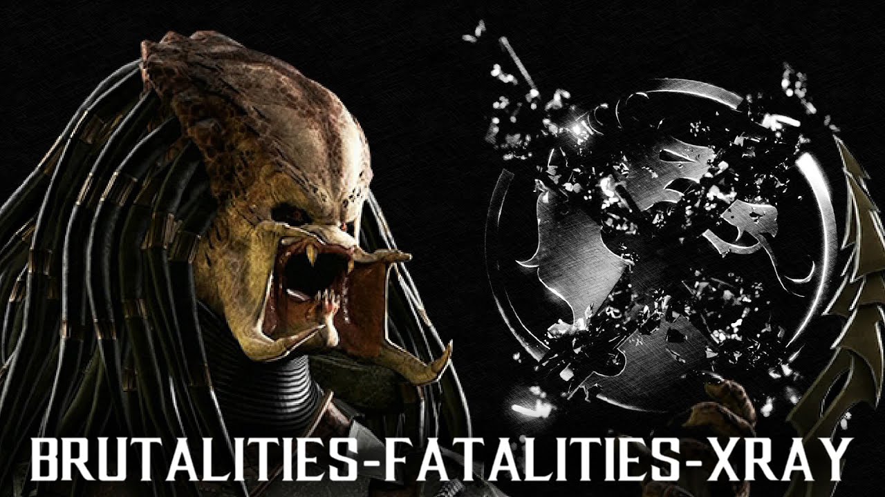 MKX Predator Gameplay - All Brutalities, Fatalities, X-Ray - Mortal ...