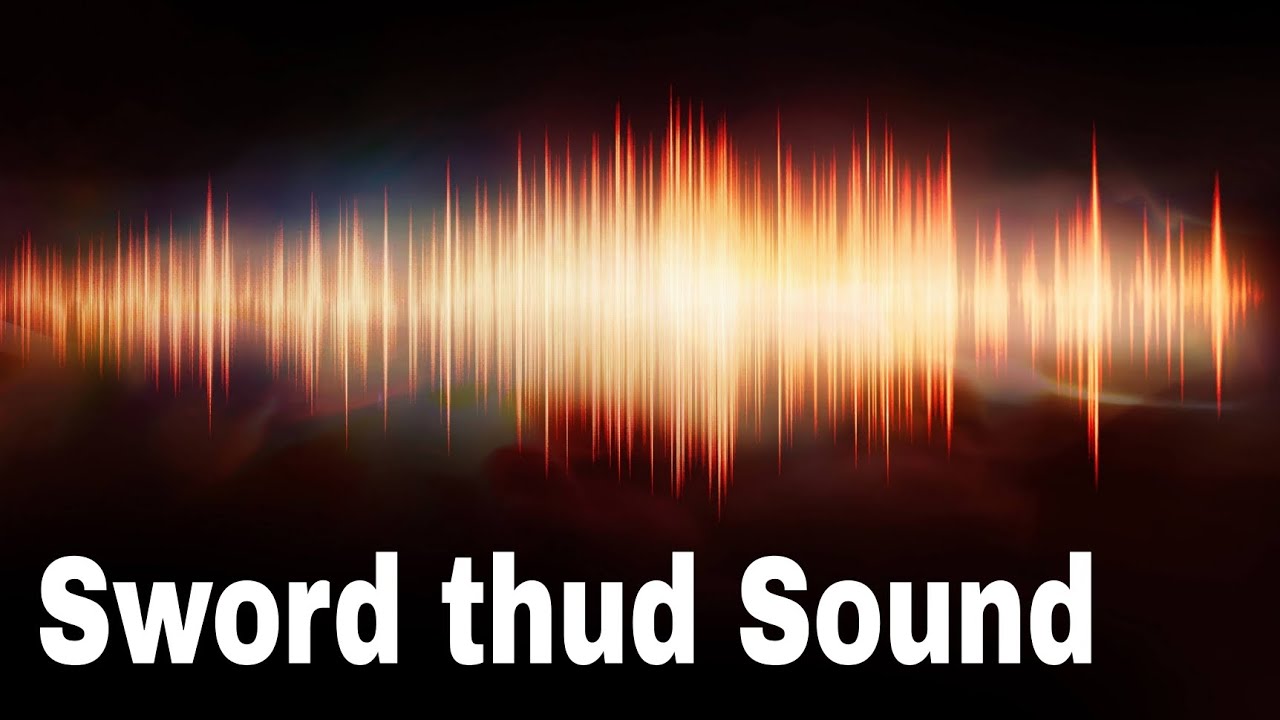 Sword thud Sound Effects/Sword thud Sound/Sword Sound/Music with Life ...