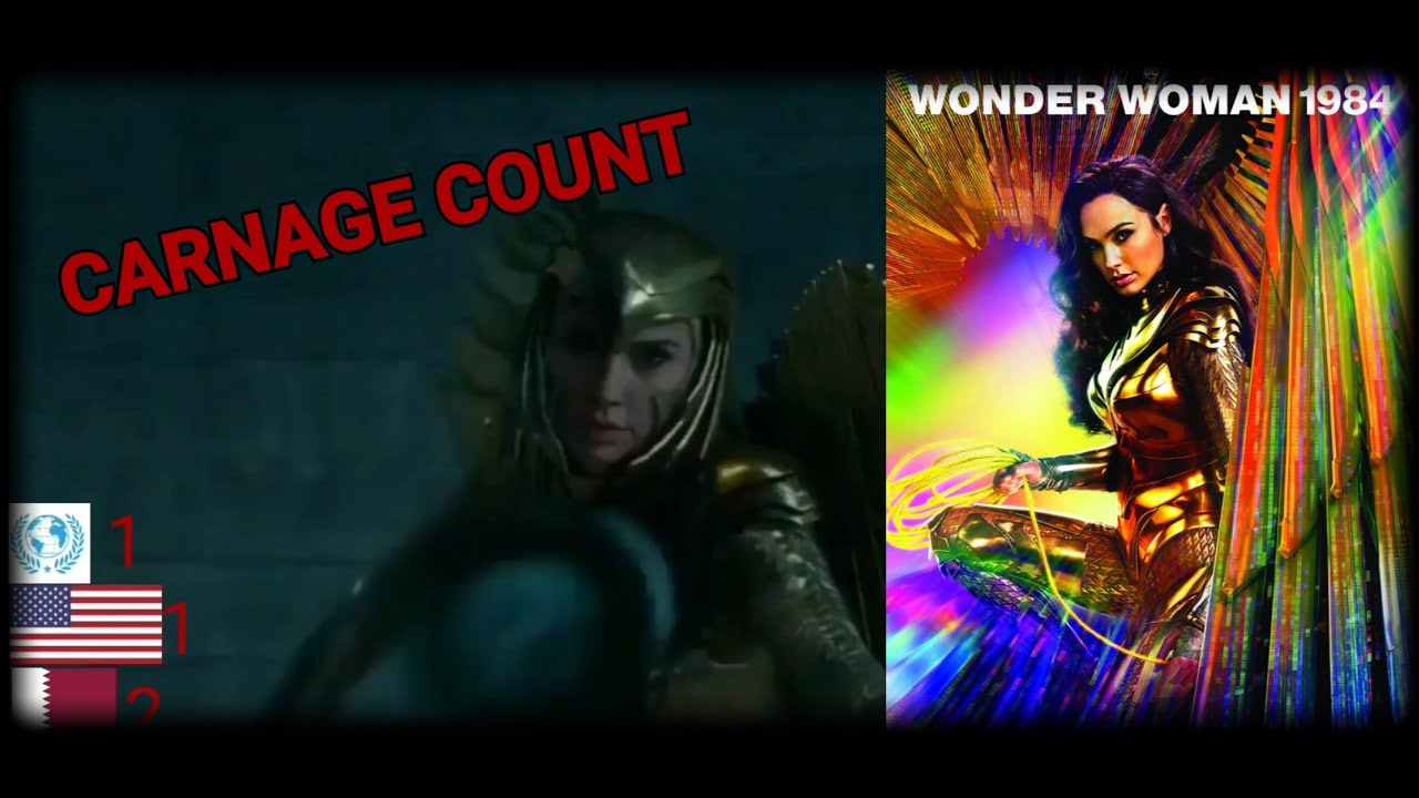 Wonder Women 1984 Carnage Count - YouTube