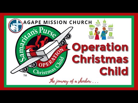 AGAPE MISSION CHURCH Operation: Christmas Child Outreach Event (03 02 ...