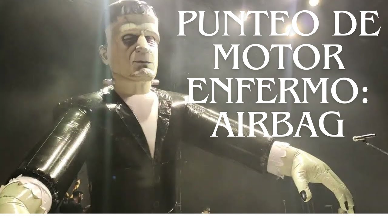 AIRBAG: MOTOR ENFERMO/PUNTEO - YouTube