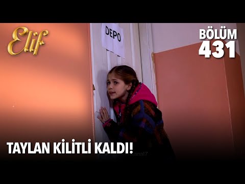 Elif, Taylan’ı kurtardı! | Elif 431. Bölüm