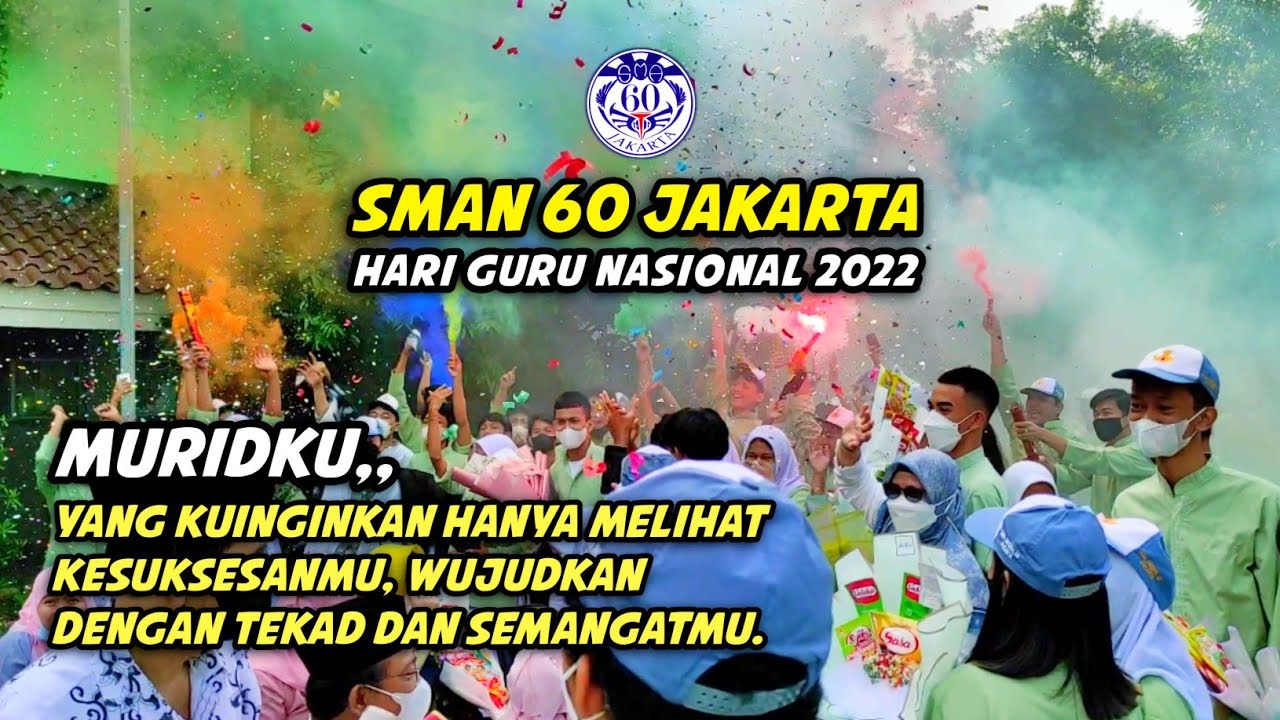 HARI GURU SMAN 60 JAKARTA - YouTube