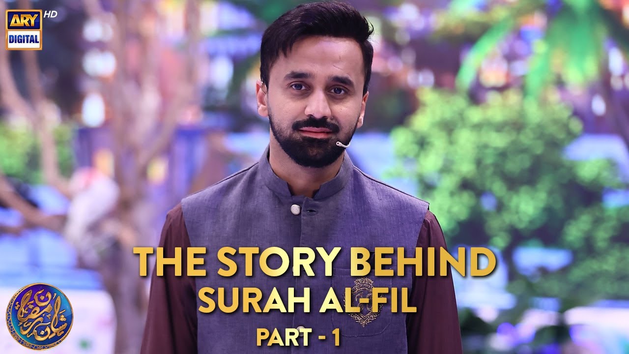 The Story Behind Surah Al-Fil | PART - 1 | Qasas ul islam | ARY Digital ...