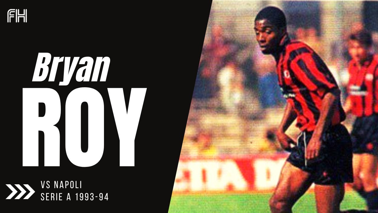 Bryan Roy Skills Foggia 0:1 Napoli Serie A 1993-94 - YouTube