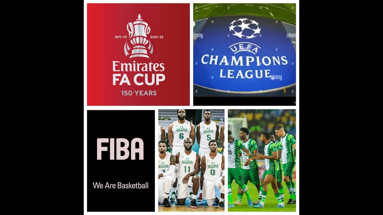 D'Tigers Ranks 42nd, FA Cup Results, Super Eagles 21-Man List Released By Coach Chelle, UCL And ...