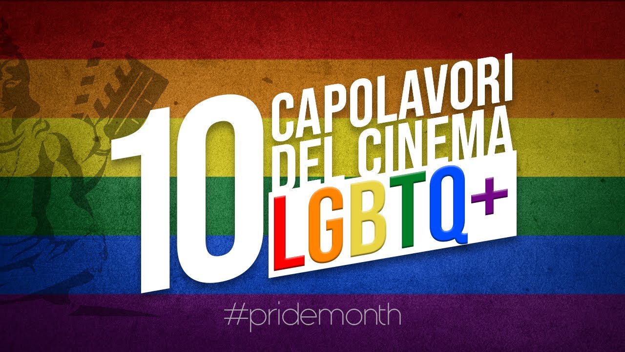 10 CAPOLAVORI DEL CINEMA LGBTQ - #PrideMonth - YouTube