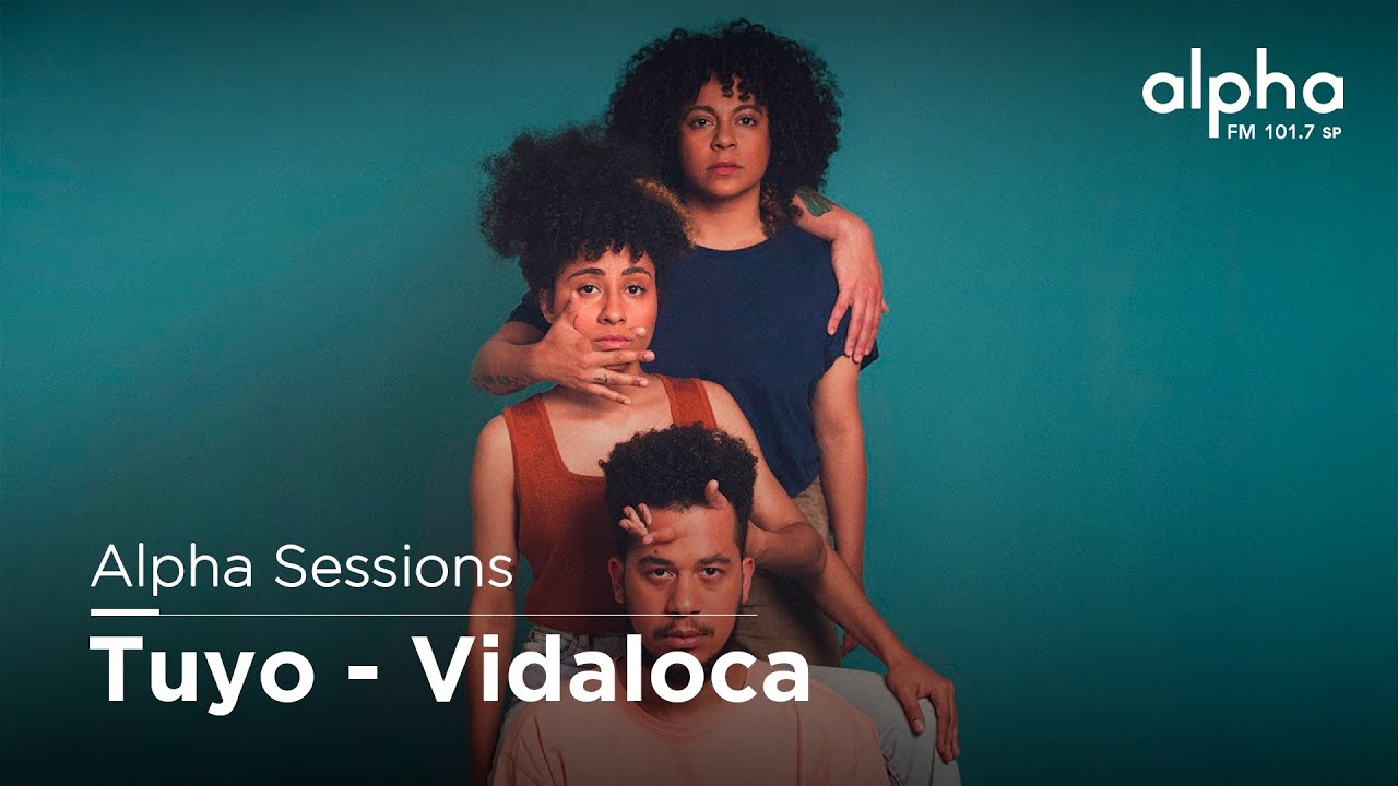 Alpha Sessions: Tuyo - Vidaloca | Alpha - YouTube