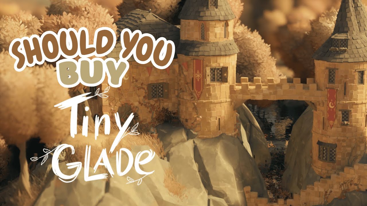 TINY GLADE 🏰 // Should You Buy? // First Look Honest Review // New Cosy Game // Cosy Community ...