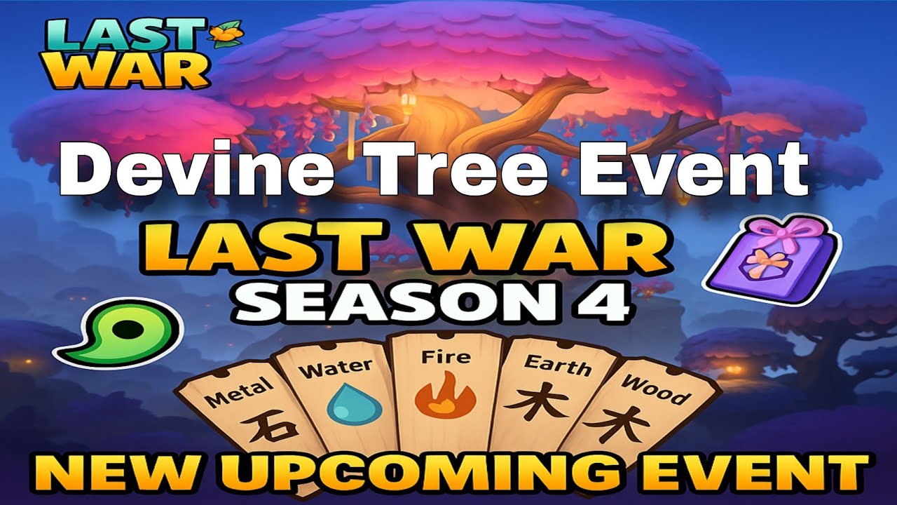 Last War Season 4 New Upcoming Event : Divine Tree Event Preview - YouTube
