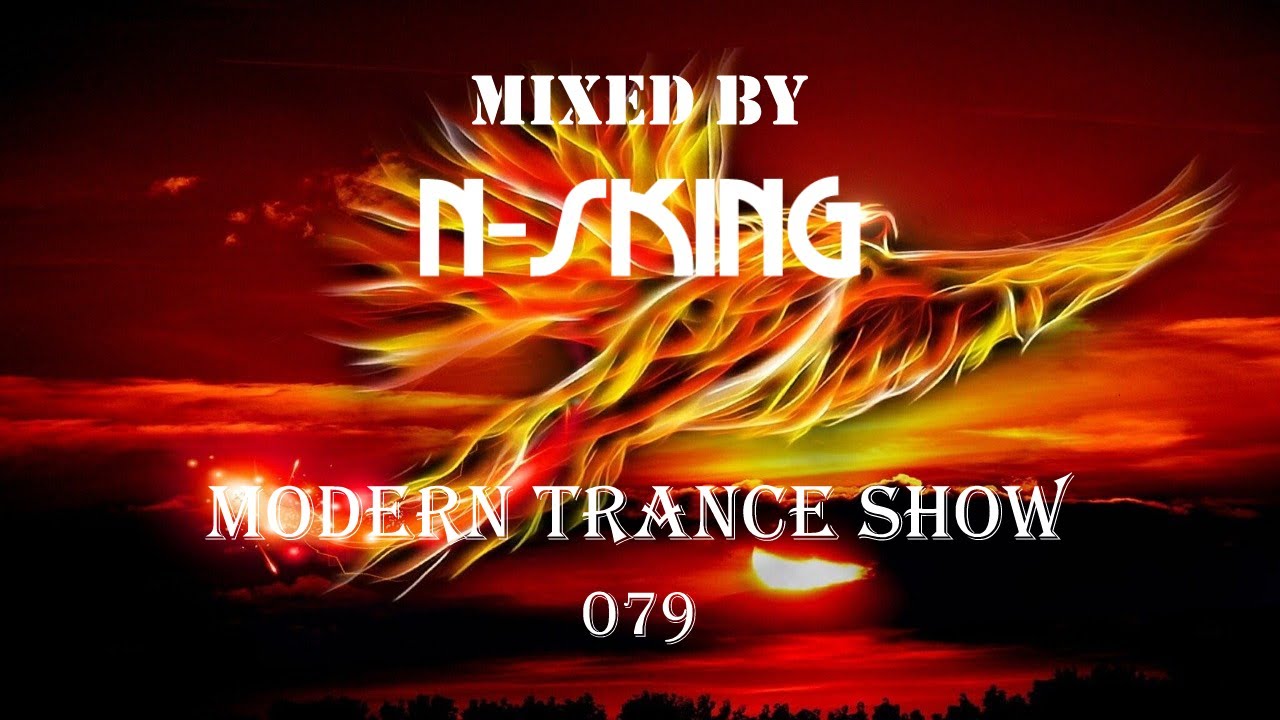 N-sKing - Modern Trance Show 079 - YouTube