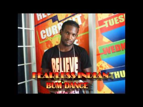 BUM RIDDIM -FEARLESS INDIAN -BUM DANCE - YouTube