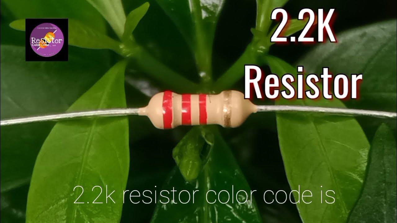 2.2K resistor color code | amkworld - YouTube