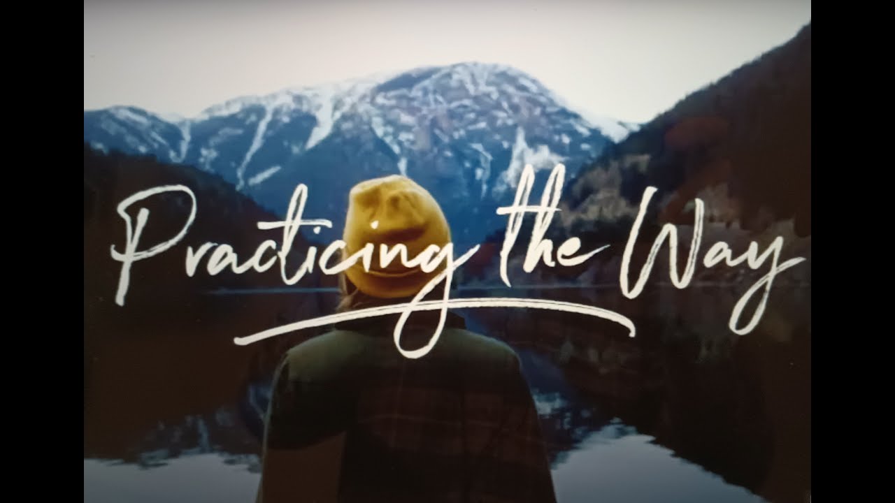 Practicing the Way | Part 1 | What is a Christian? - YouTube