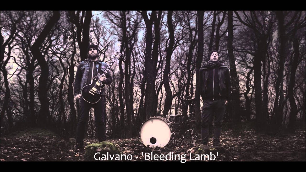 Galvano - Bleeding Lamb - YouTube