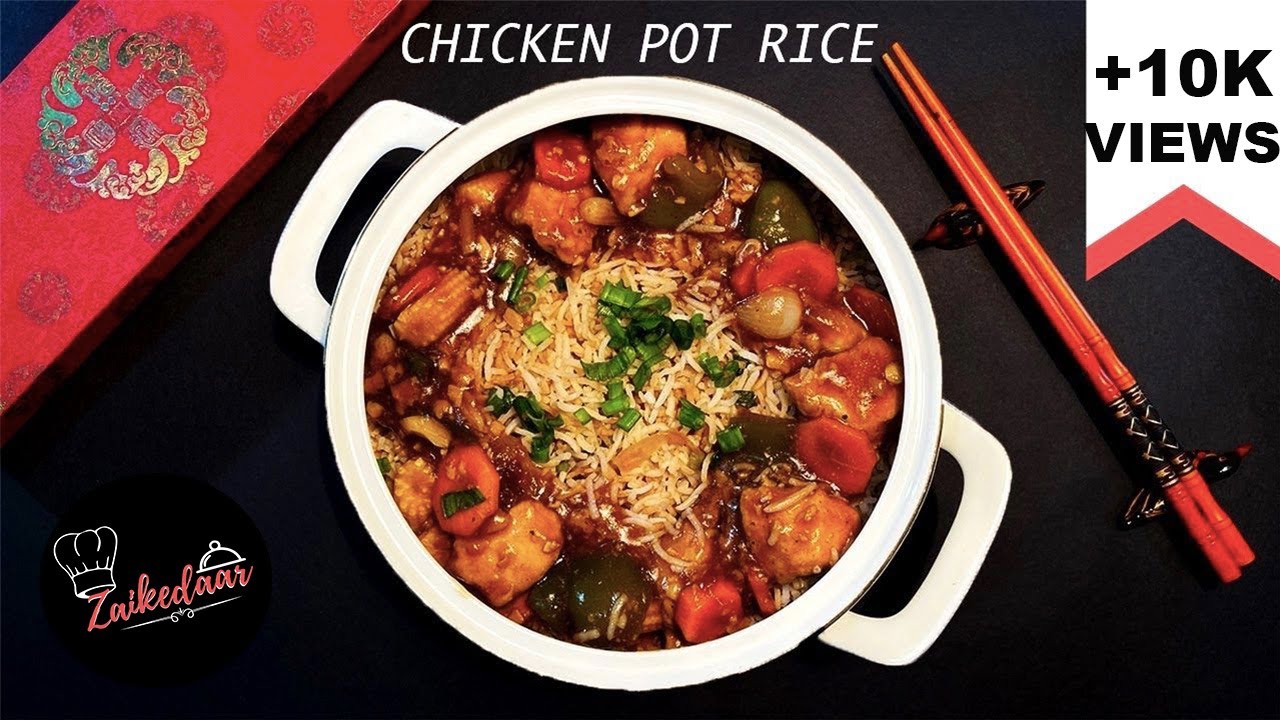 Chicken Pot Rice | Easy Pot Rice Recipe | Zaikedaar - YouTube